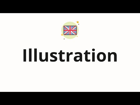 How to pronounce Illustration