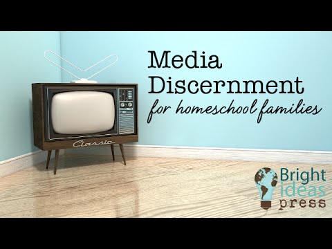 Media Discernment for Homeschoolers