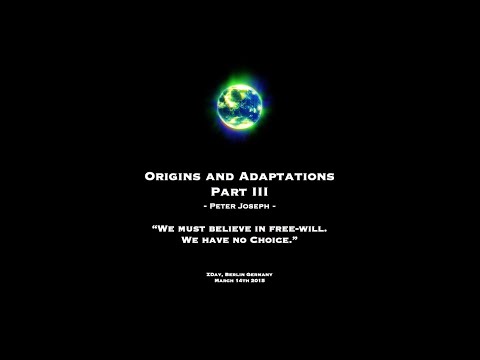 "Origins and Adaptations Part 3", Peter Joseph | ZDay 2015 | The Zeitgeist Movement | Zeitgeist Day