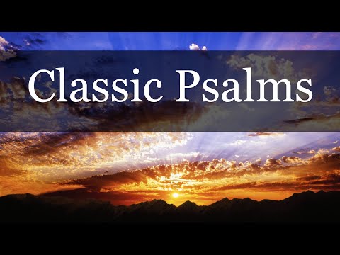 THE BOOK OF PSALMS | 7 Classic Psalms read by Christopher Glyn