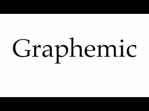How to Pronounce Graphemic