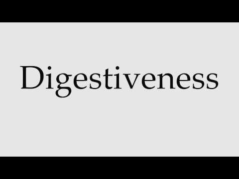 How to Pronounce Digestiveness