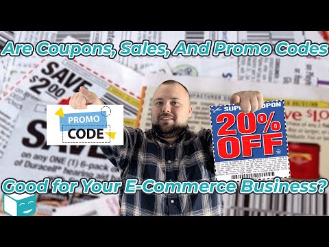 Are Sales, Coupons, And Promo Codes Good For Your eCommerce Business?