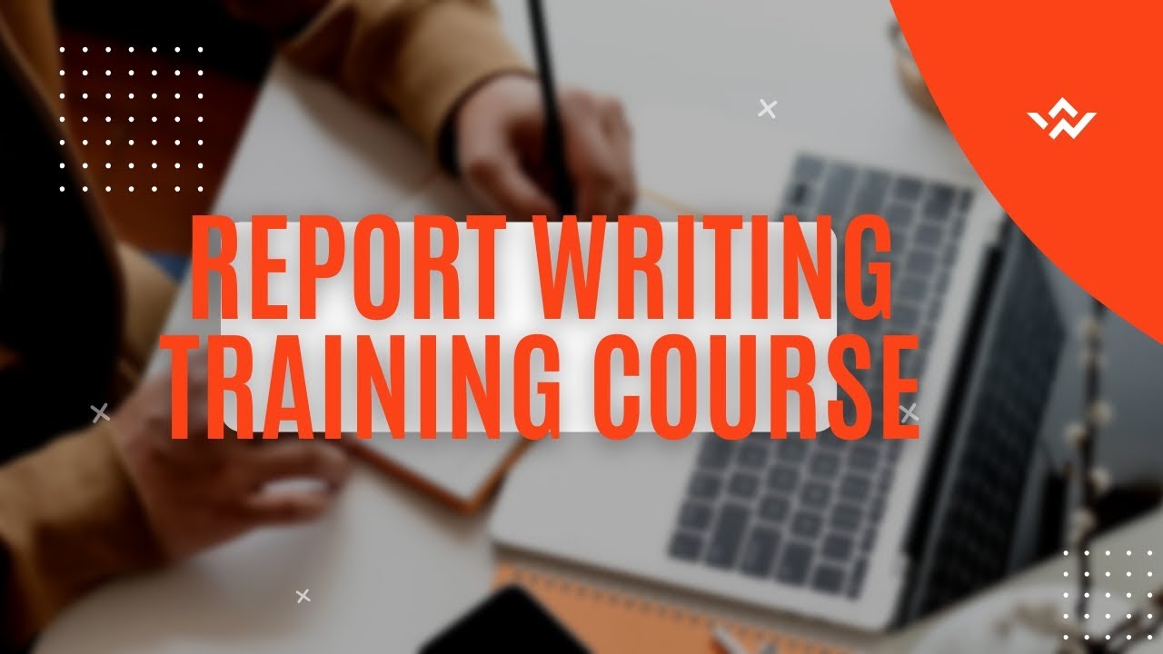 Report Writing Training Course