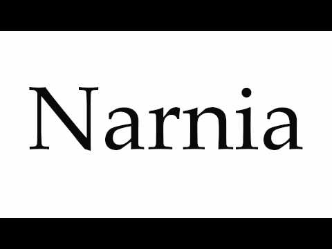 How to Pronounce Narnia