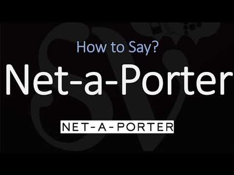 How to Pronounce Net-a-Porter? (CORRECTLY)