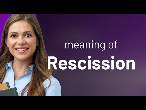 Understanding "Rescission" in English