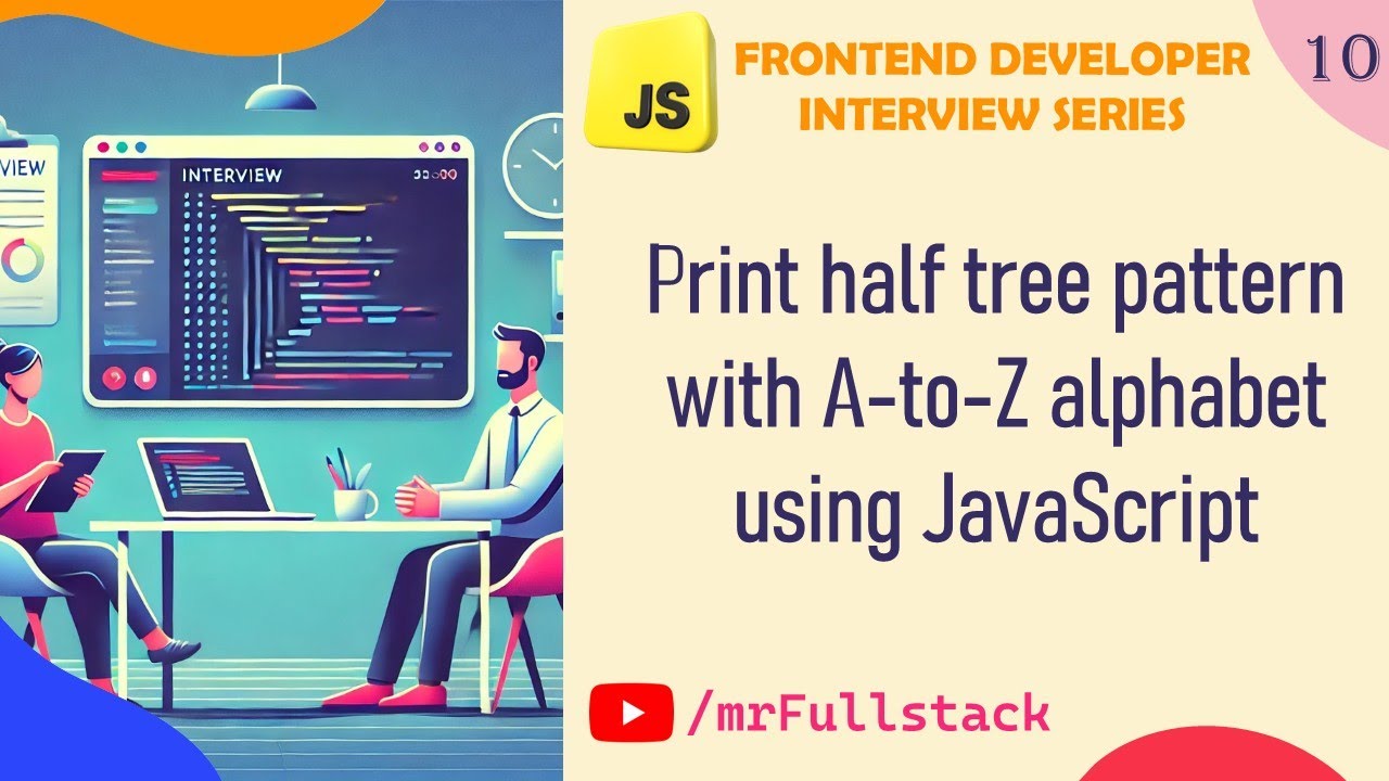 #10 print half tree with A to Z alphabet using JavaScript | JavaScript Pattern Program #10
