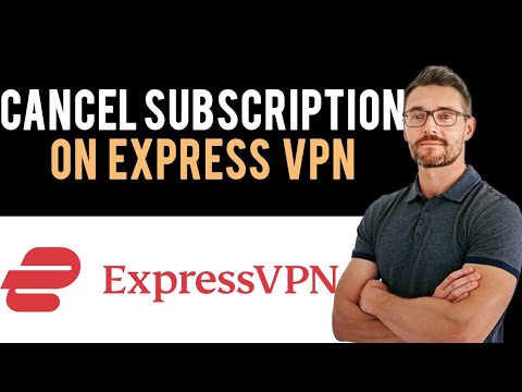 ✅ How To Cancel ExpressVPN Subscription (Full Guide)