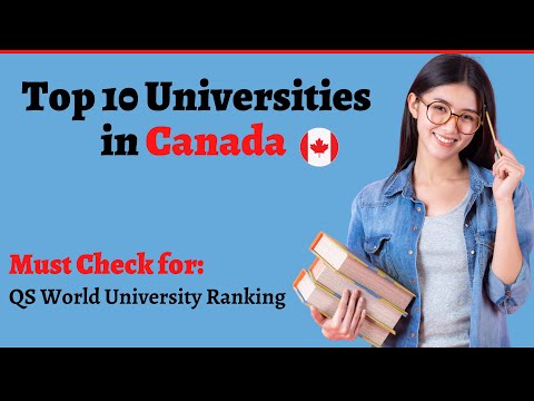 QS World University Rankings,2022. BEST 10 UNIVERSITIES IN CANADA FOR 2023.