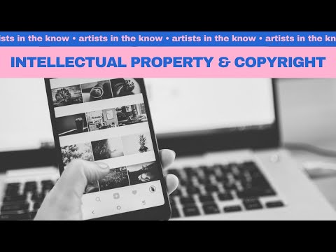 Artists in the Know Lesson 4 - Intellectual Property and Copyright