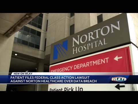 Patient files federal lawsuit against Norton Healthcare over data breach