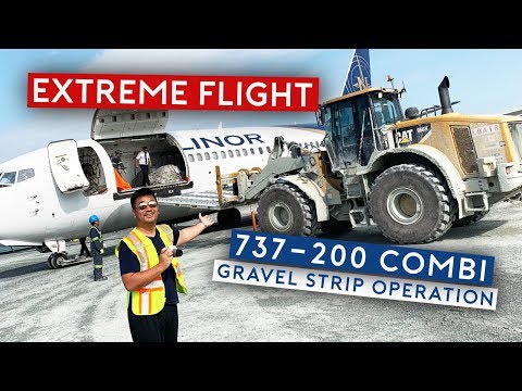 EXTREME FLIGHT - Nolinor B737-200 Combi Gravel Strip Operation