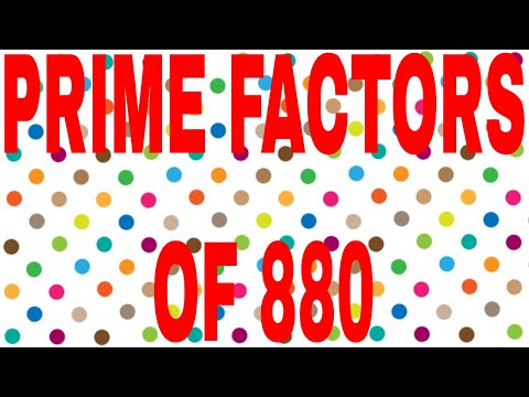 PRIME FACTORS OF 880