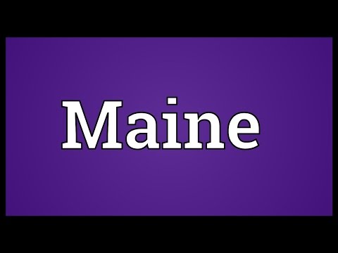 Maine Meaning
