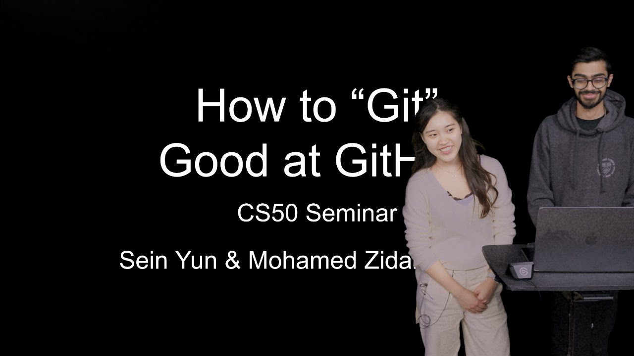 CS50 Seminars 2023 - How To Use Git and GitHub