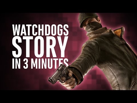 Watchdogs Story | Everything you need to know | In 3 minutes