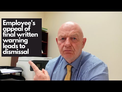 Employee's appeal of final written warning results in dismissal for gross misconduct