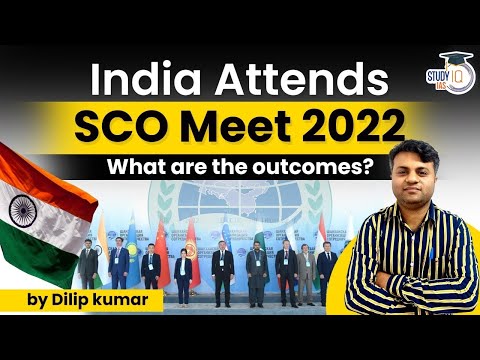 SCO Meet 2022 | IR | UPSC GS Paper 2 | StudyIQ IAS