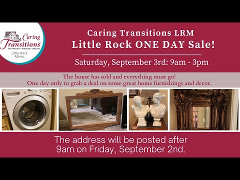 Caring Transitions - Little Rock ONE DAY Sale!