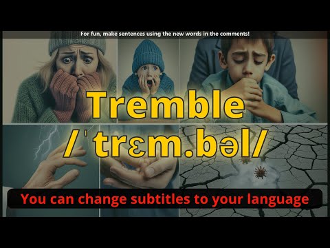 Tremble meaning with 5 examples