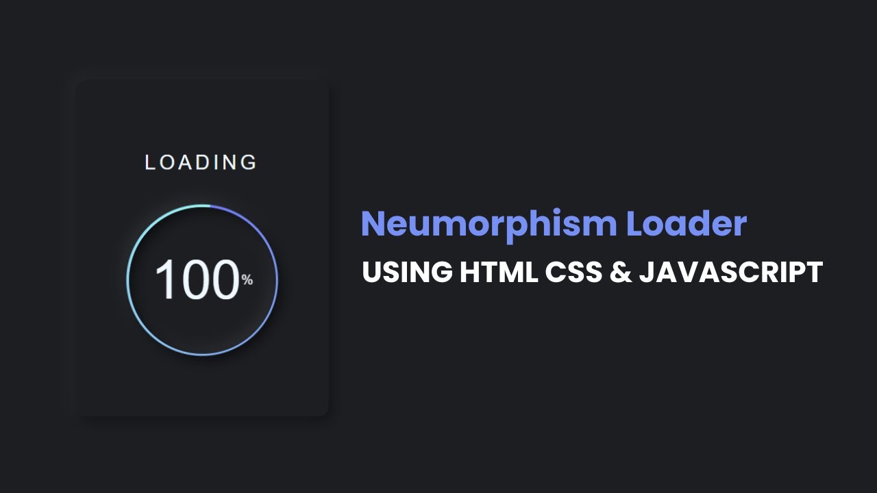 Neumorphism Loader Animation Using HTML CSS & JavaScript | CSS Loading Animation