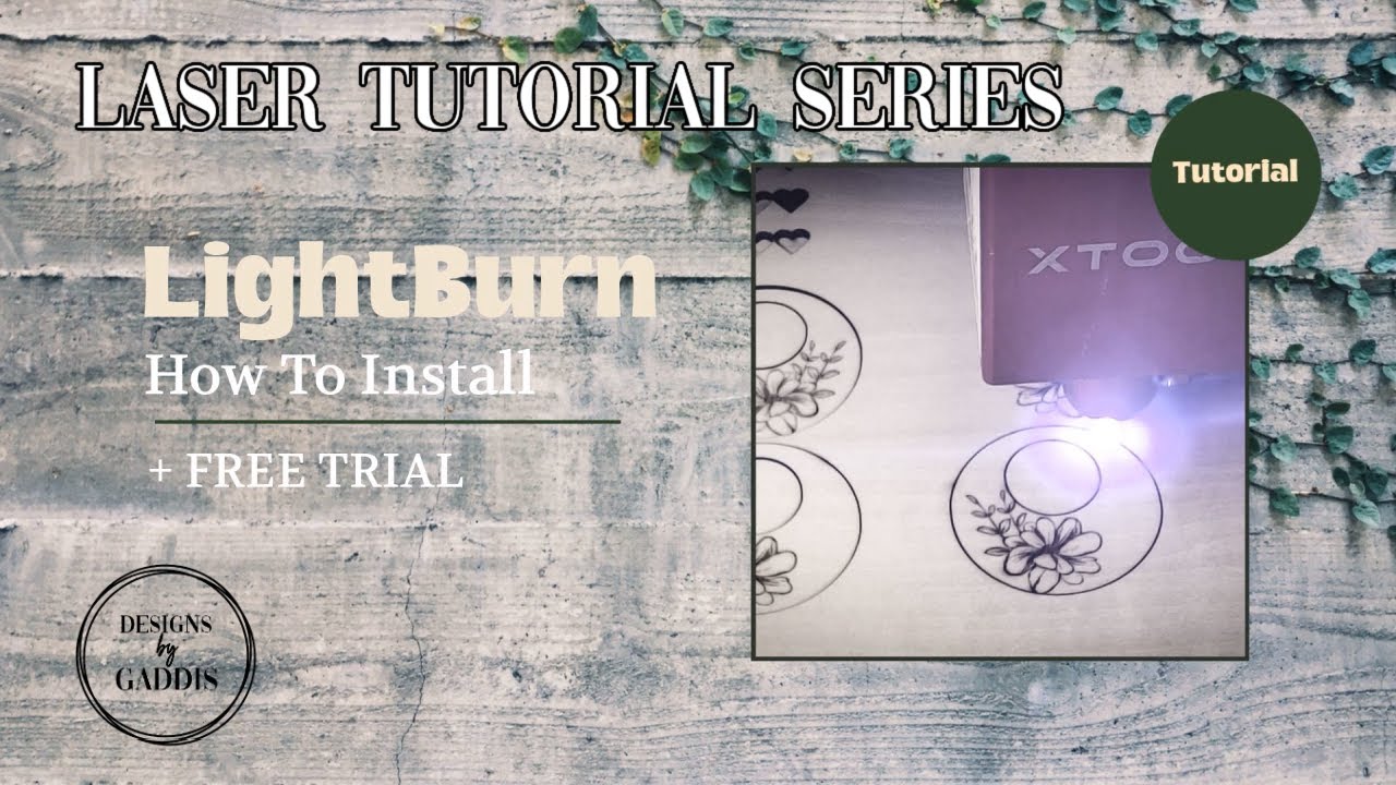 Laser Cutting Tutorial | How to Install Lightburn Software