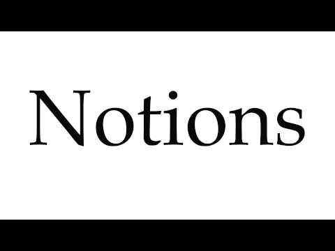 How to Pronounce Notions