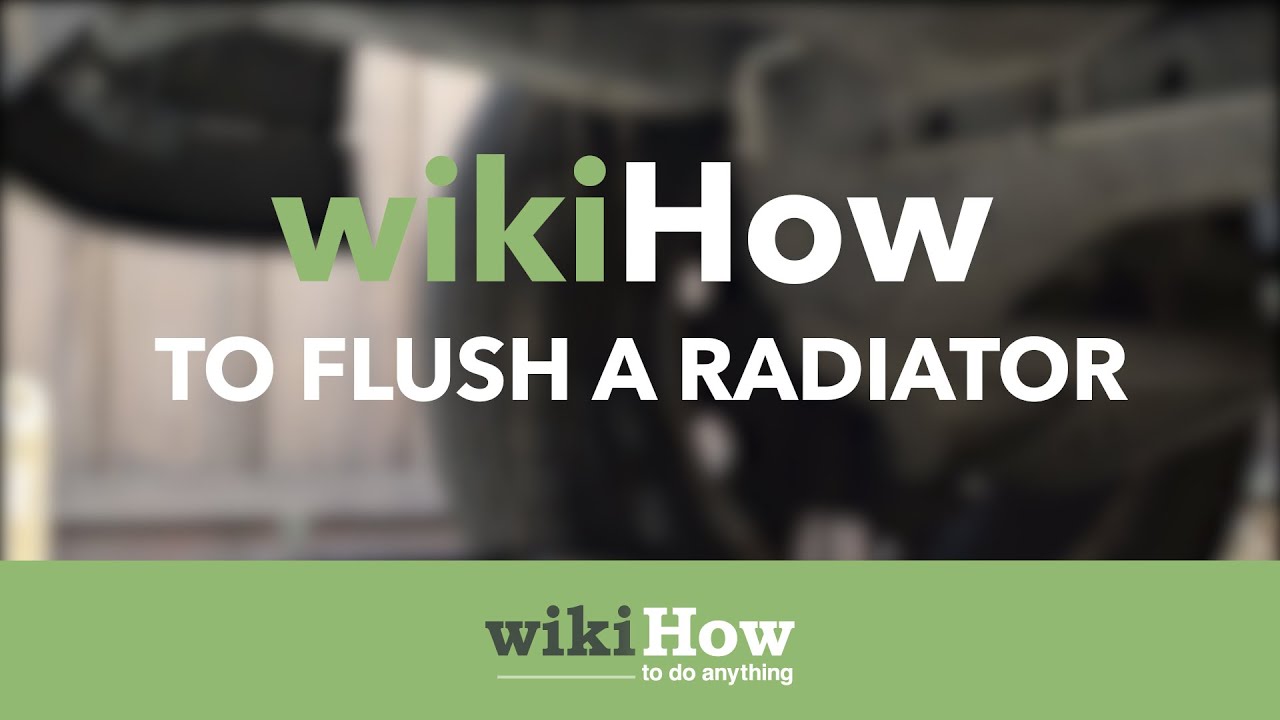 How to Flush a Radiator