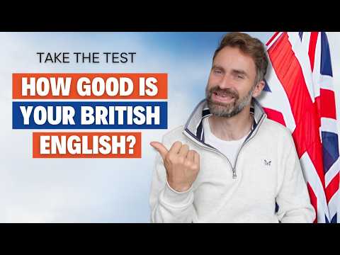 If you know these 15 BRITISH ENGLISH words, your English is FANTASTIC 🥳