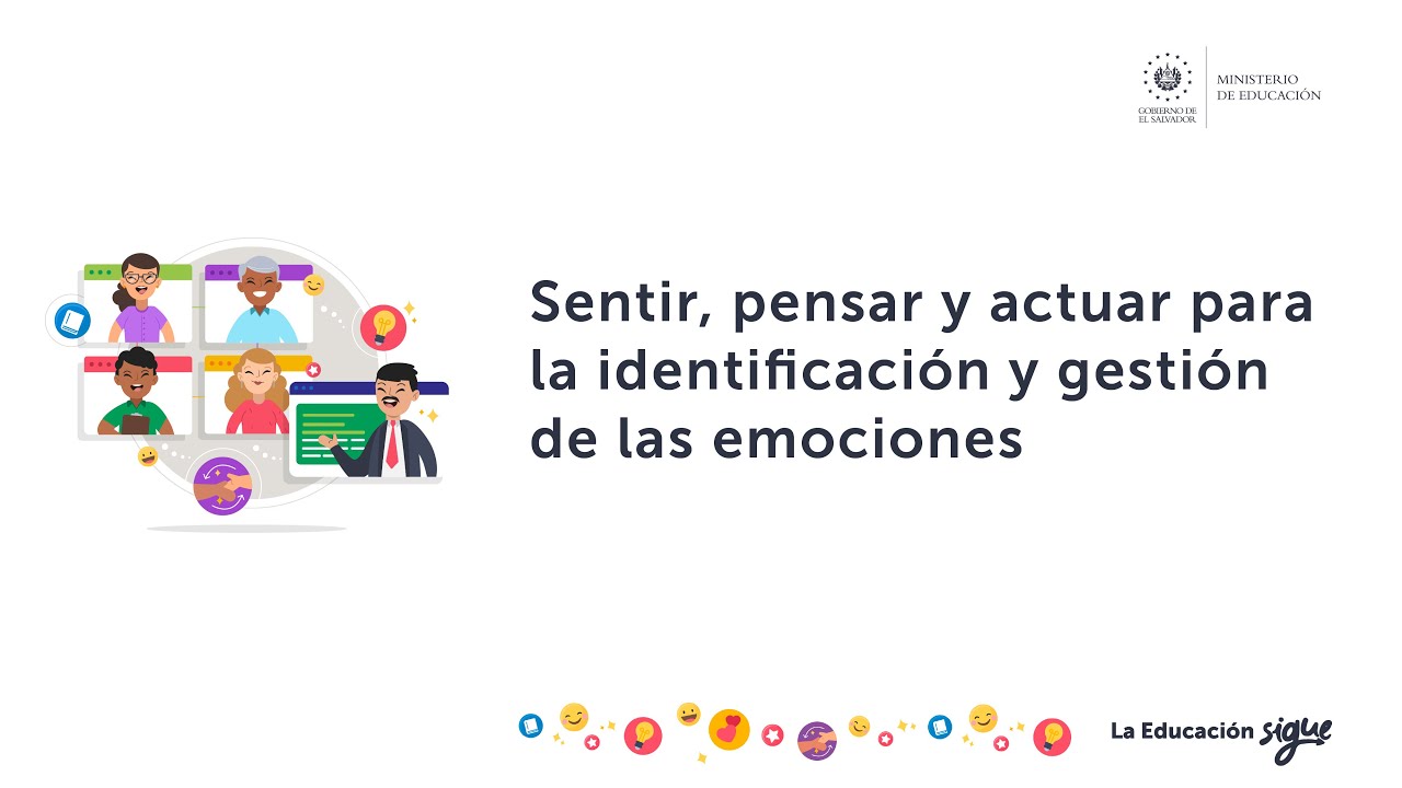 Sentir, pensar y actuar para la identificación y gestión de las emociones
