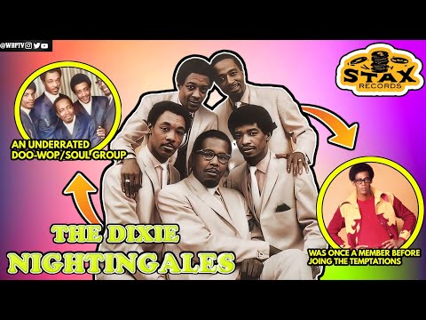 The Group That Gave DAVID RUFFIN His Start | The Untold Truth Of The Dixie Nightingales