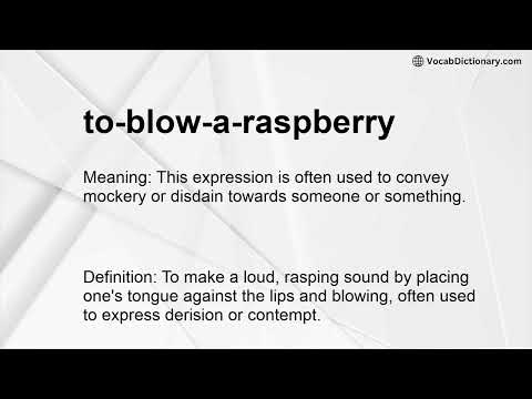 to-blow-a-raspberry Meaning