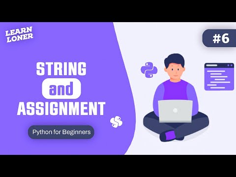 Python Strings: A Beginner's Guide to Creating, Assigning, and Manipulating Strings
