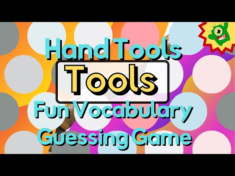 Hand Tools Vocabulary - Fun Guessing Game