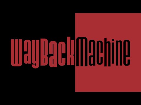 How To View Old Versions Of Websites Using Wayback Machine - Internet Archive