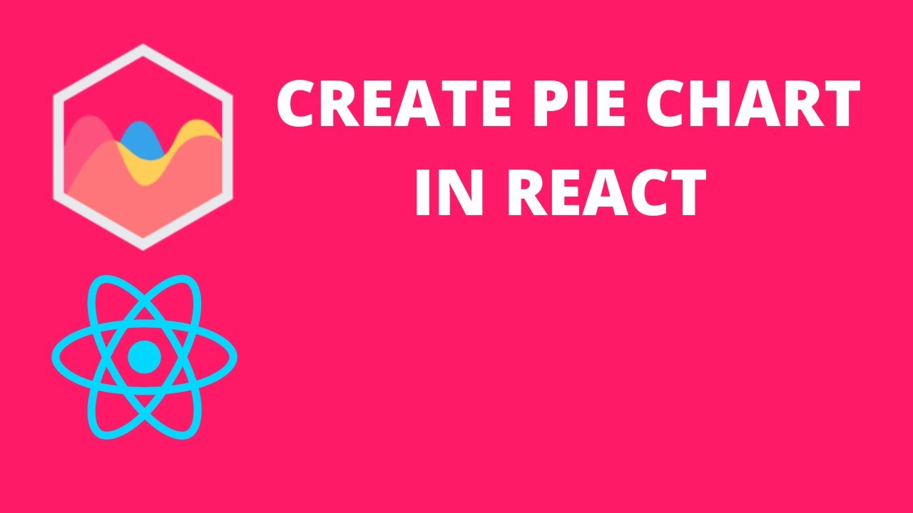 How to Create Pie Chart with React Chart JS 2