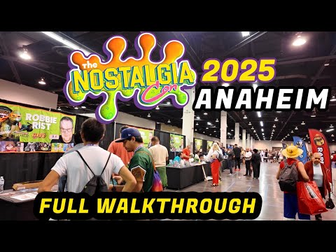 The Nostalgia Con Anaheim 2025 Full Walkthrough Tour