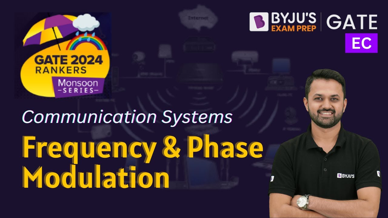 GATE 2024 | ECE | Communication System | Frequency & Phase Modulation | BYJU'S GATE