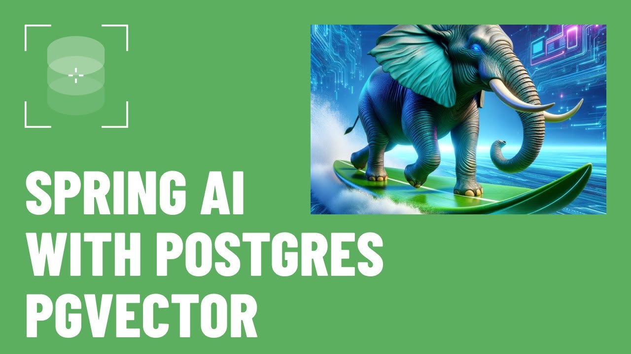 Spring AI With PostgreSQL pgvector: Building Generative AI Apps in Java