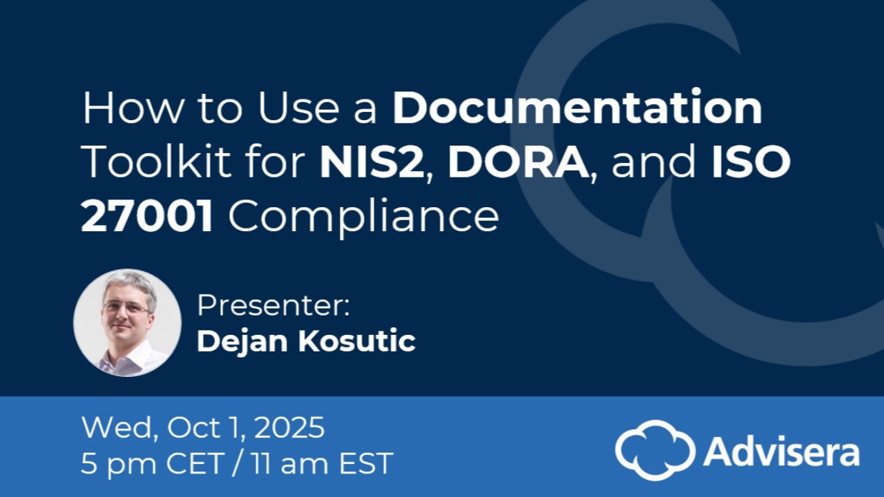 How to Use a Documentation Toolkit for NIS2, DORA, and ISO 27001 Compliance [live webinar]