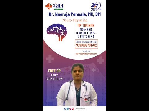 Get a free OP from Famous Neuro Physician Dr. Neeraja Ponnala MD, DM ---Ajara Hospital