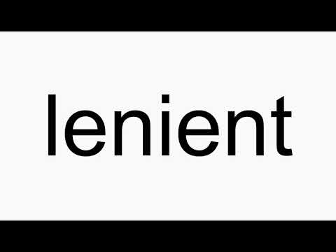 How to pronounce lenient
