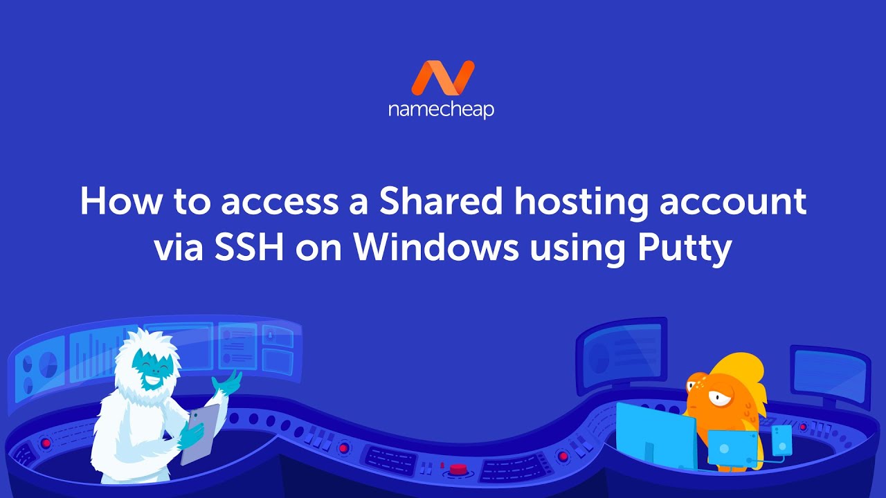 How to access a Shared hosting account via SSH on Windows using Putty
