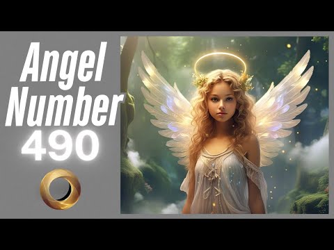 Discover the Meaning Behind Angel Number 490 ✨✨ | Spiritual Guidance & Messages 🕊️