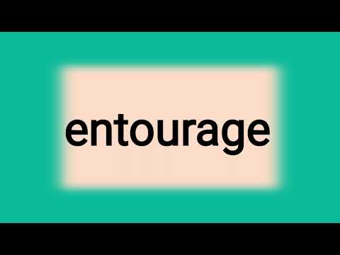 How to pronounce entourage