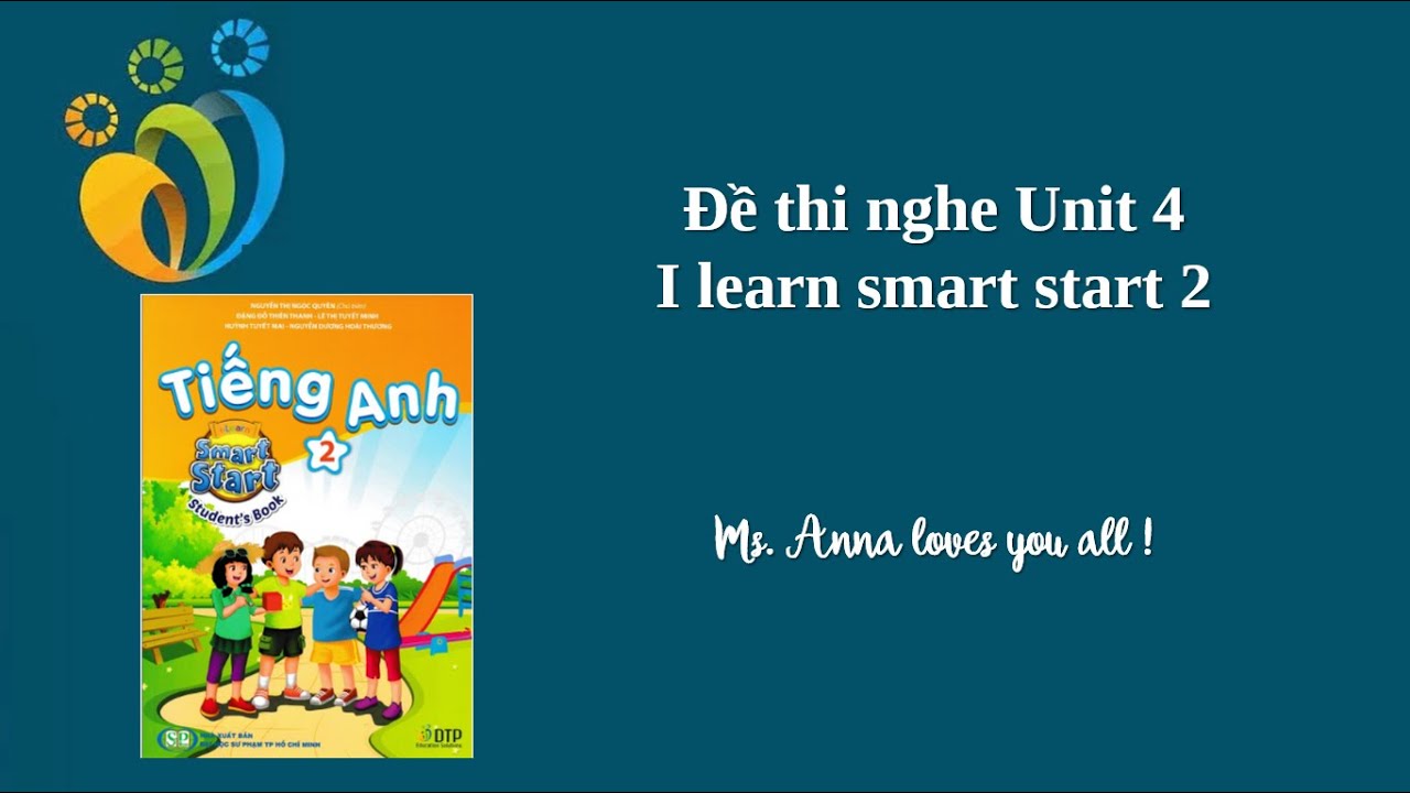 Listening test for Unit 4 - I learn smart start.