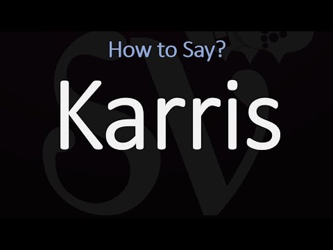 How to Pronounce Karris? (CORRECTLY)