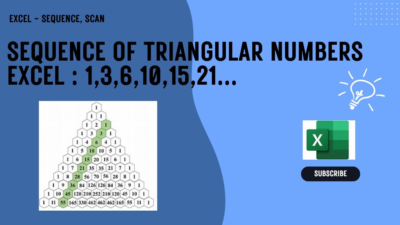 Triangular Number Sequence in Excel using SEQUENCE and SCAN Function 1, 3, 6, 10, 15, 21 ...