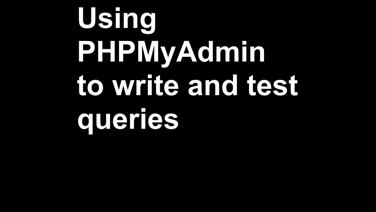 PHPMyAdmin Use